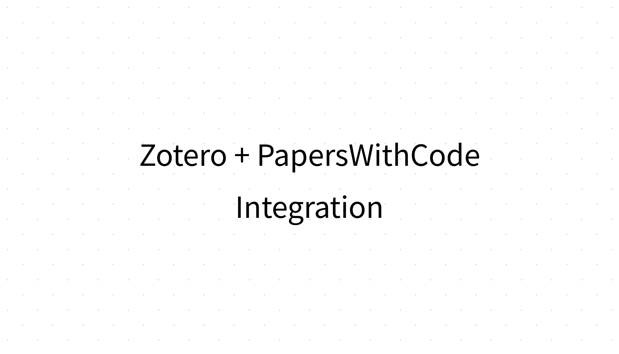 Zotero + PapersWithCode Integration